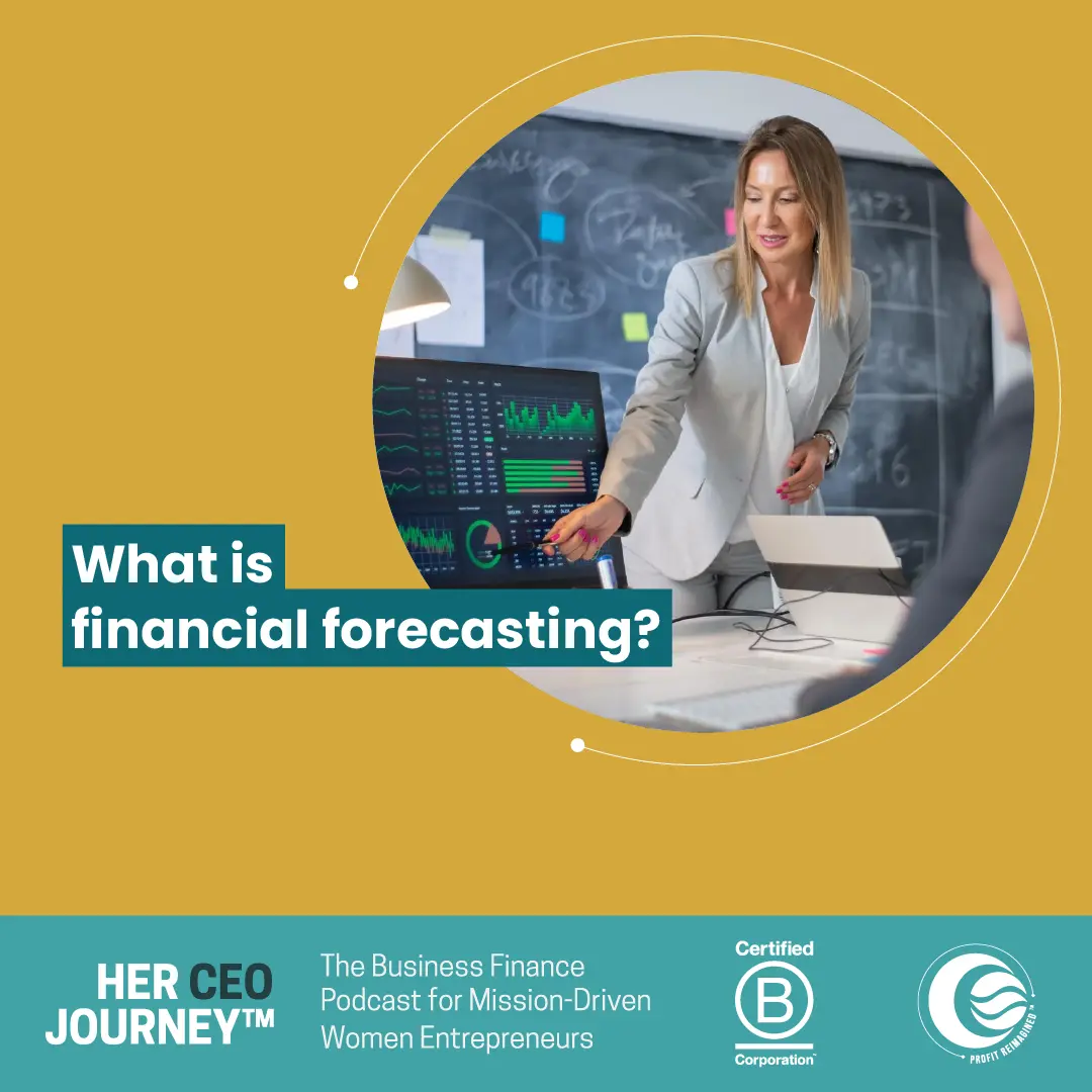 What is financial forecasting? - Profit Reimagined™ Inc.
